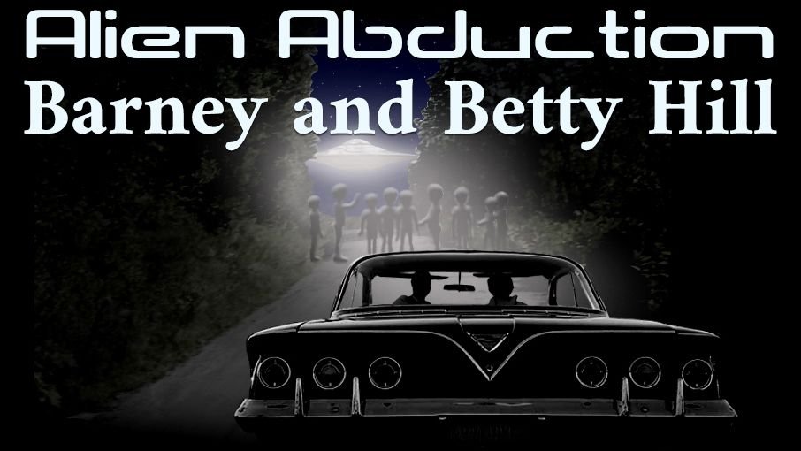 Alien Abduction Barney And Betty Hill Part 1 — Steemit